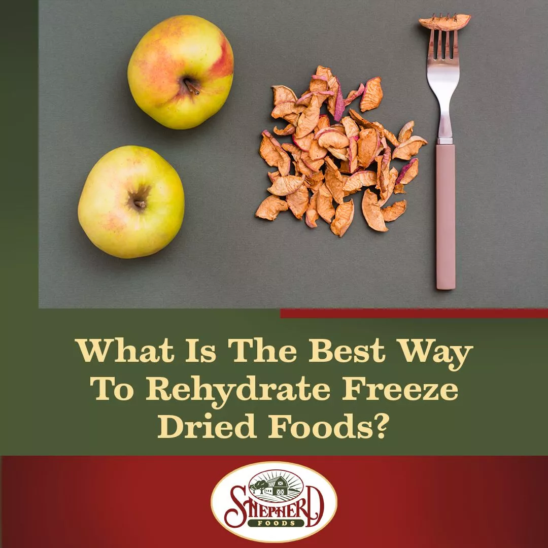 The Best Methods For Rehydrating Freeze Dried Food - Shepherd Foods ...